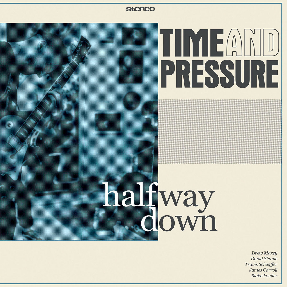 Album Review Halfway Down By Time And Pressure Plus Vocalist Drew